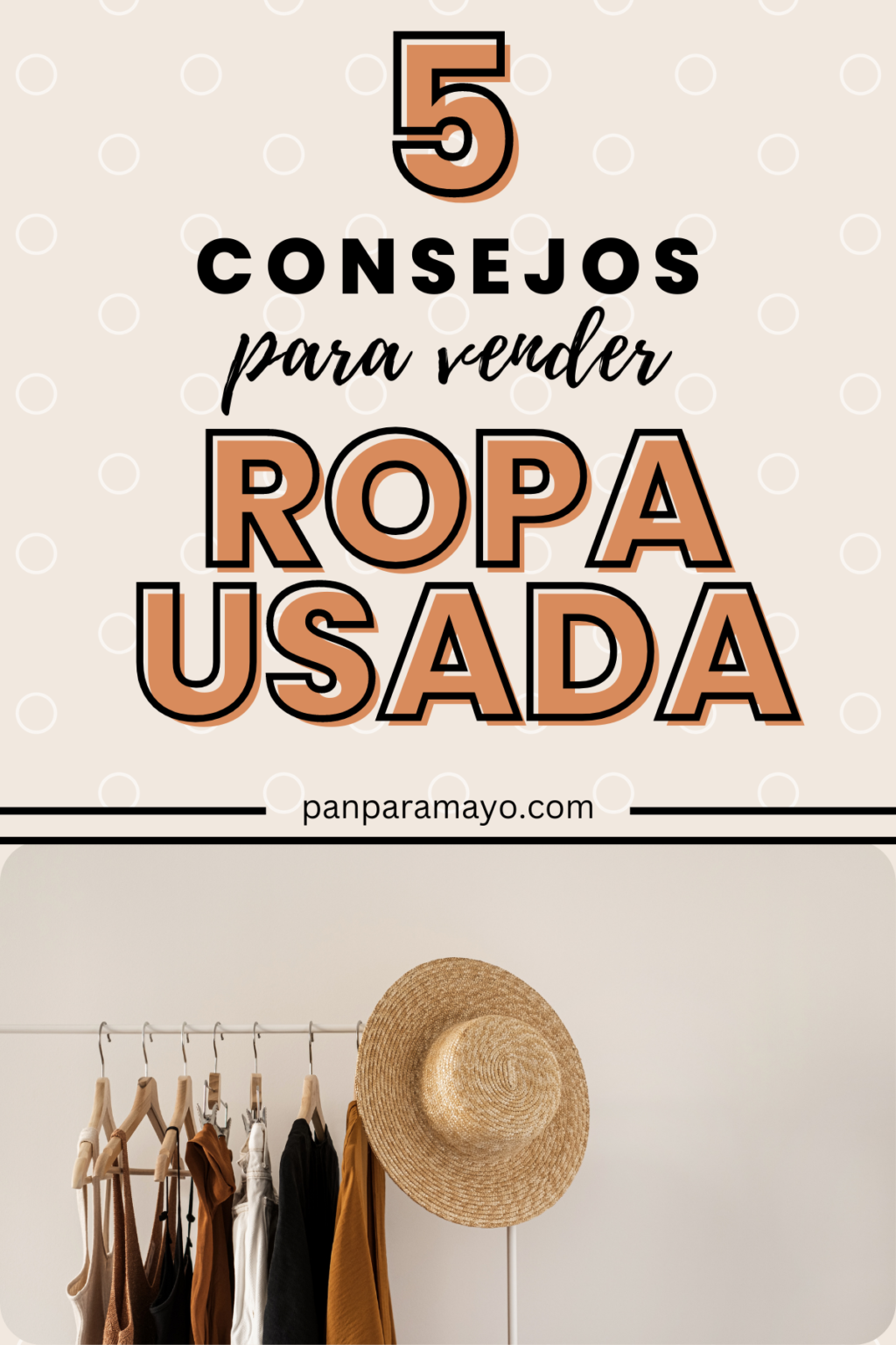 ¿Cómo Vender Ropa de Segunda Mano? Consejos Prácticos - Pan Para Mayo